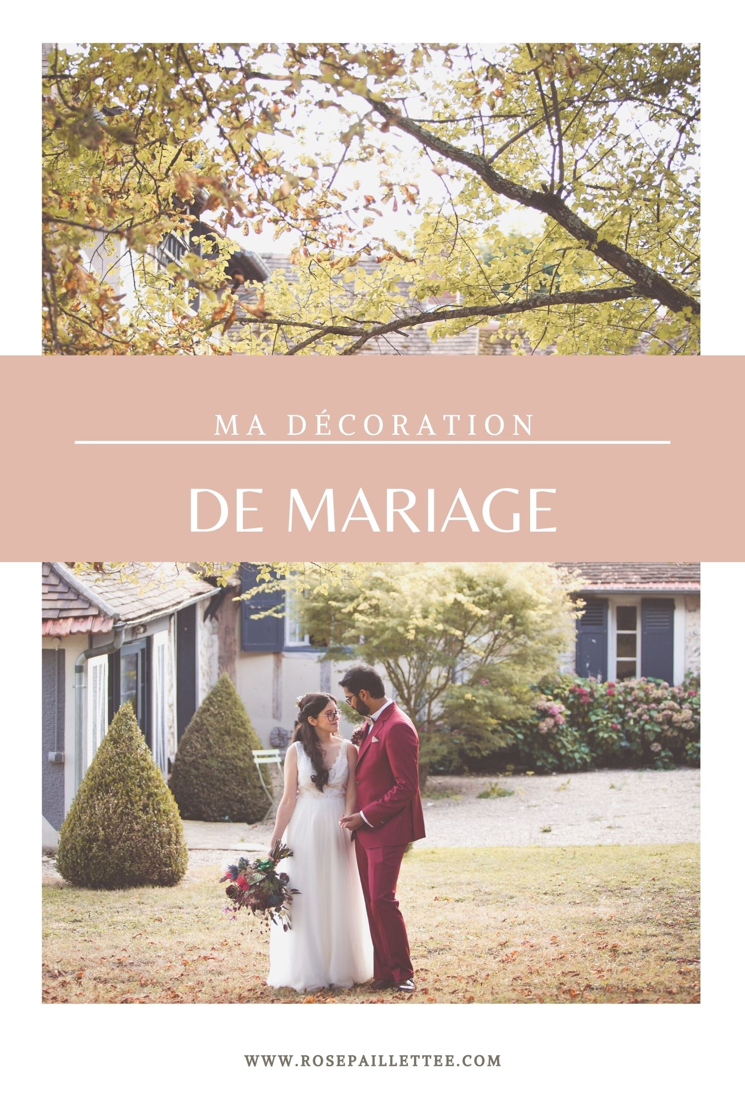 Ma décoration de mariage | Mariage - Rosepaillettee